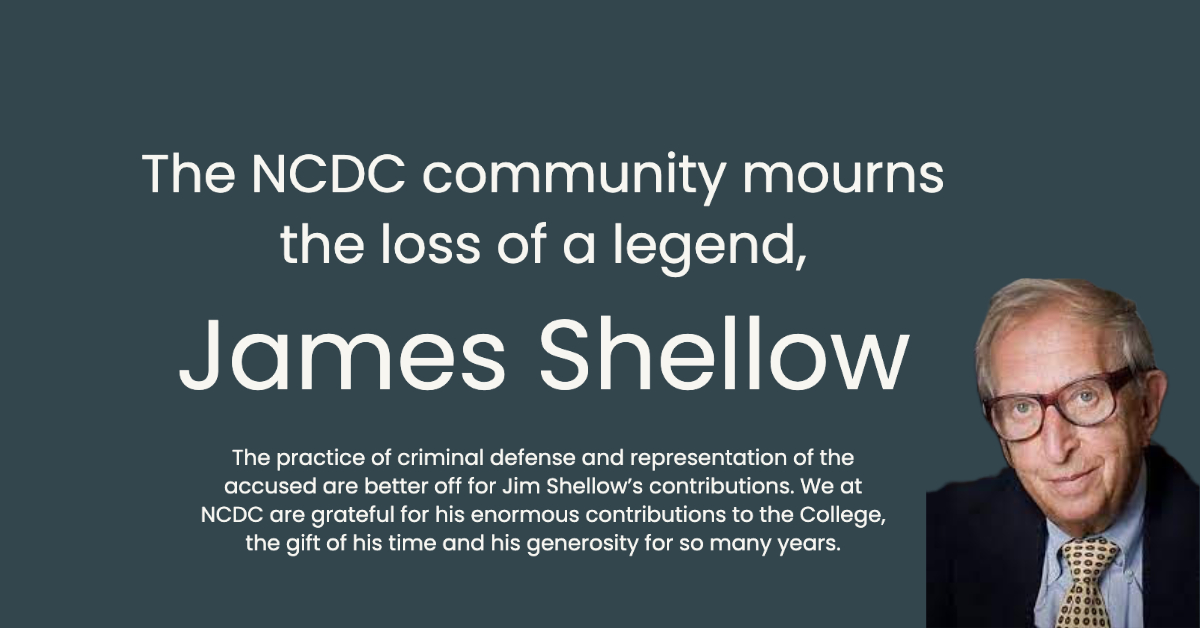 Remembering James Shellow - NCDC - National Criminal Defense College